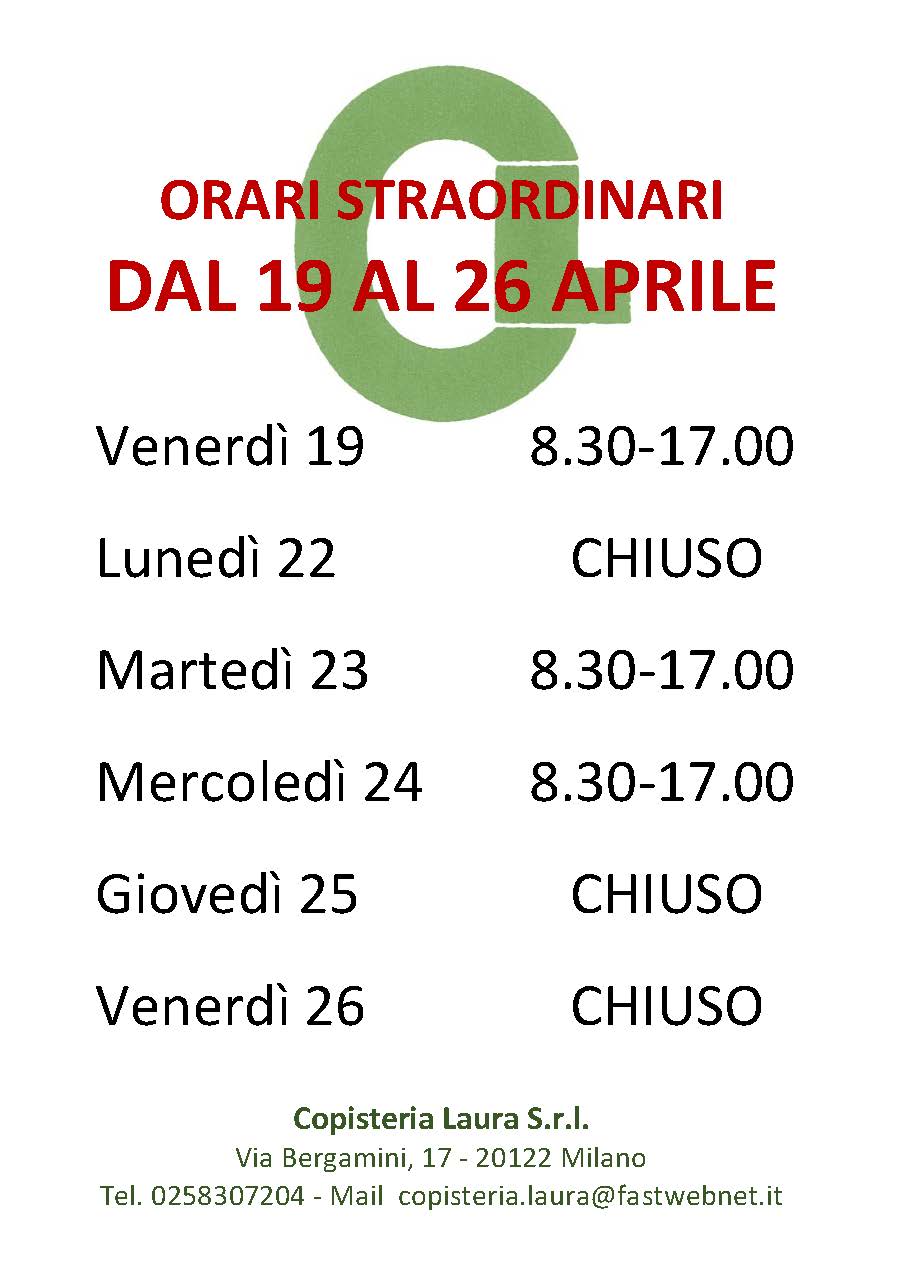 Orari Straordinari Dal 19 Al 26 Aprile Orari Straordinari Dal 19 Al 26 Aprile